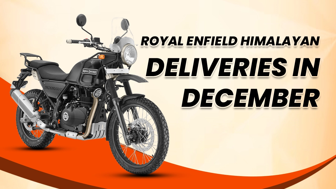 Here’s when the deliveries of the new Himalayan will start.