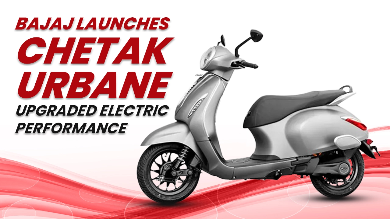 Bajaj Chetak Urbane Launched at Rs 1.15 Lakh: Gets Higher Top-Speed ...
