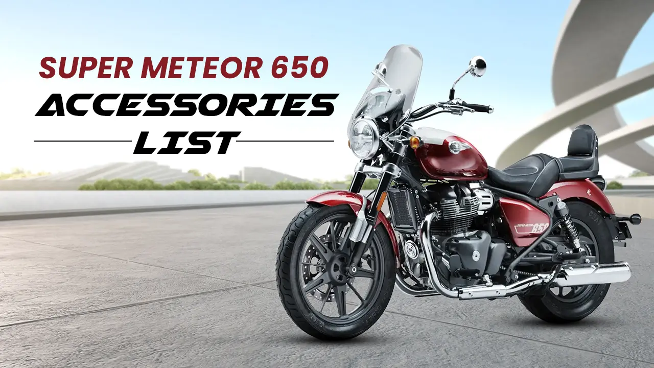Royal Enfield Super Meteor 650 Accessories Detailed