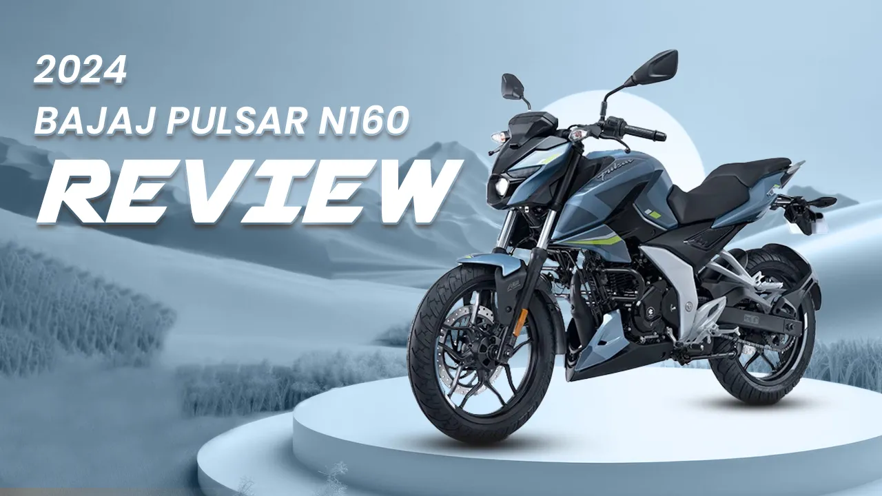 2024 Bajaj Pulsar N160 Review: The Best 160cc Bike Out There