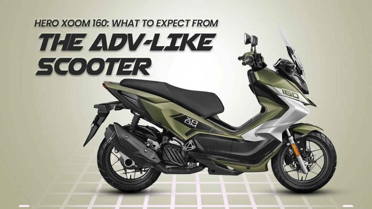 Hero Xoom 160: What To Expect From Hero’s Flagship Scooter?