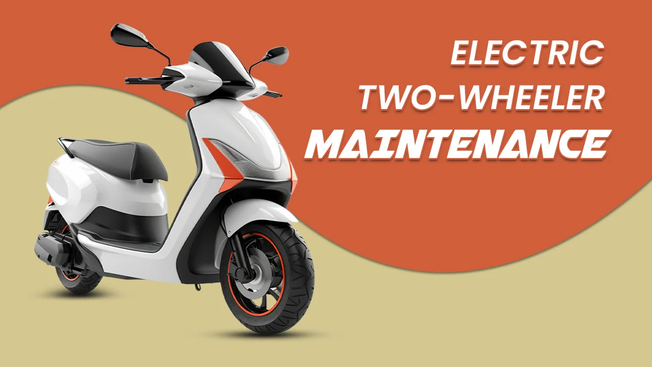Electric Two-Wheeler Maintenance: Essential Do’s and Don’ts for Longevity