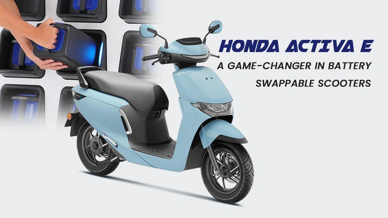 Honda Activa E: One of Best Swappable Battery Scooters | Range, Speed