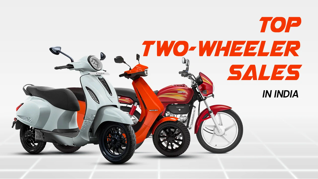Top Two-Wheeler Sales in India – Hero MotoCorp, Honda Bikes, TVS, Bajaj, Royal Enfield ...
