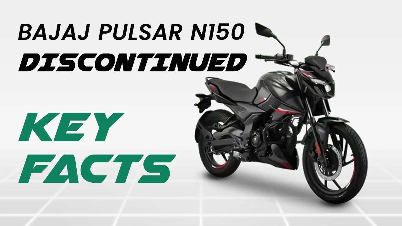 Bajaj Pulsar N150 Discontinued in India: Key Facts