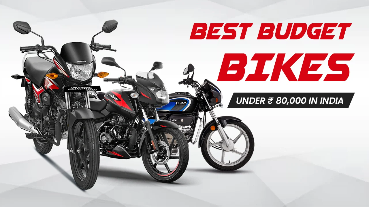 Best Budget Bikes Under ₹80,000 in India — Top Value Picks 2025