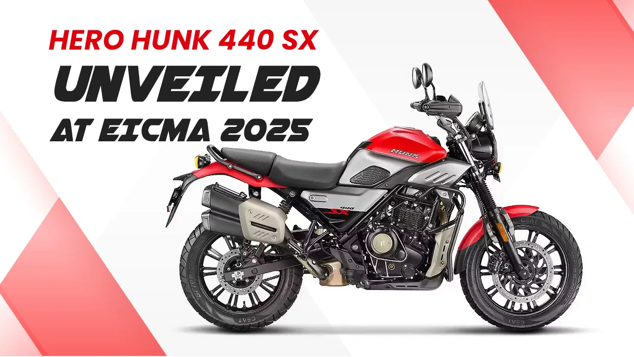 Hero Hunk 440 SX Revealed at EICMA 2025 – 440cc Scrambler Launch