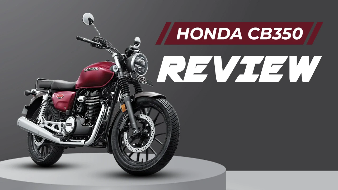 Honda CB350 Review 2025 – Mid-Capacity Cruiser in India & Finance Details