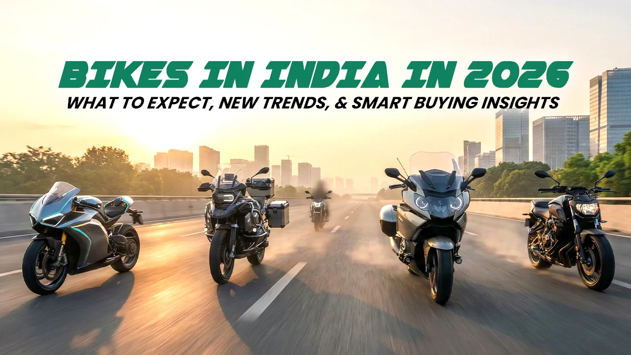 Bikes in India 2026: New Models, Trends & Buying Guide